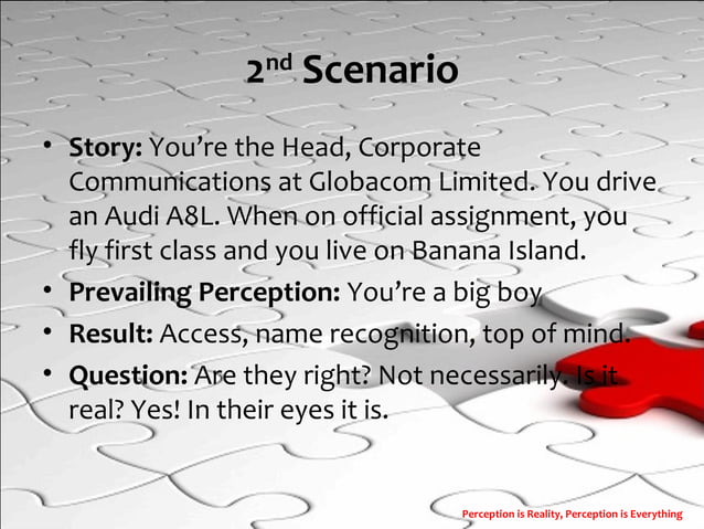 Perception is Reality, Perception is Everything | PPT