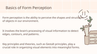 Perception of Form presentation by Khan Rukayya.pptx