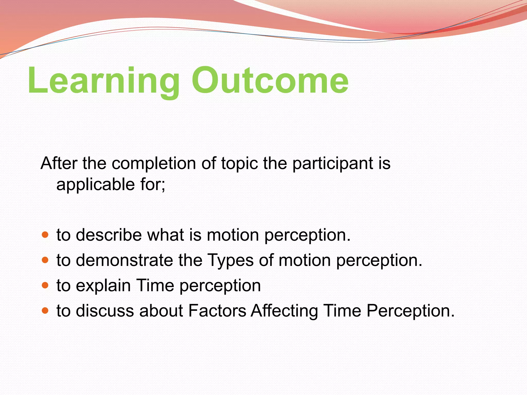 Perception of movement and time perception | PPTX