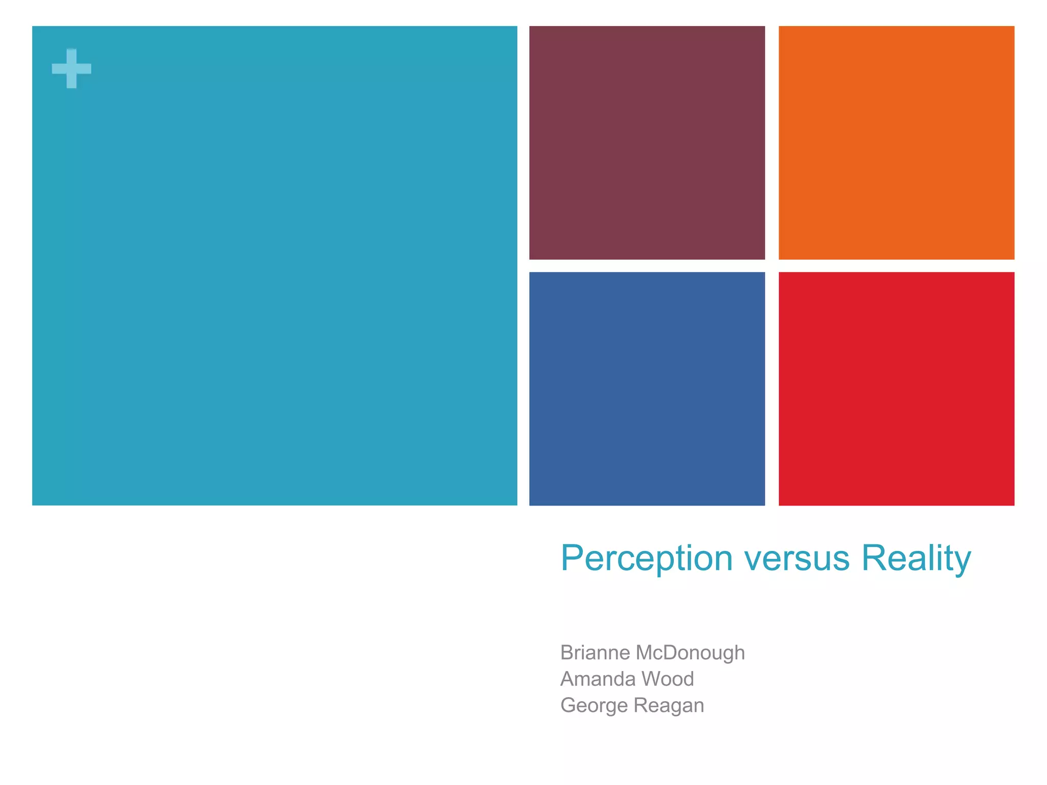 Perception vs. Reality | PPTX