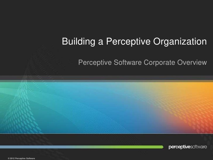 Perceptive Software Scope