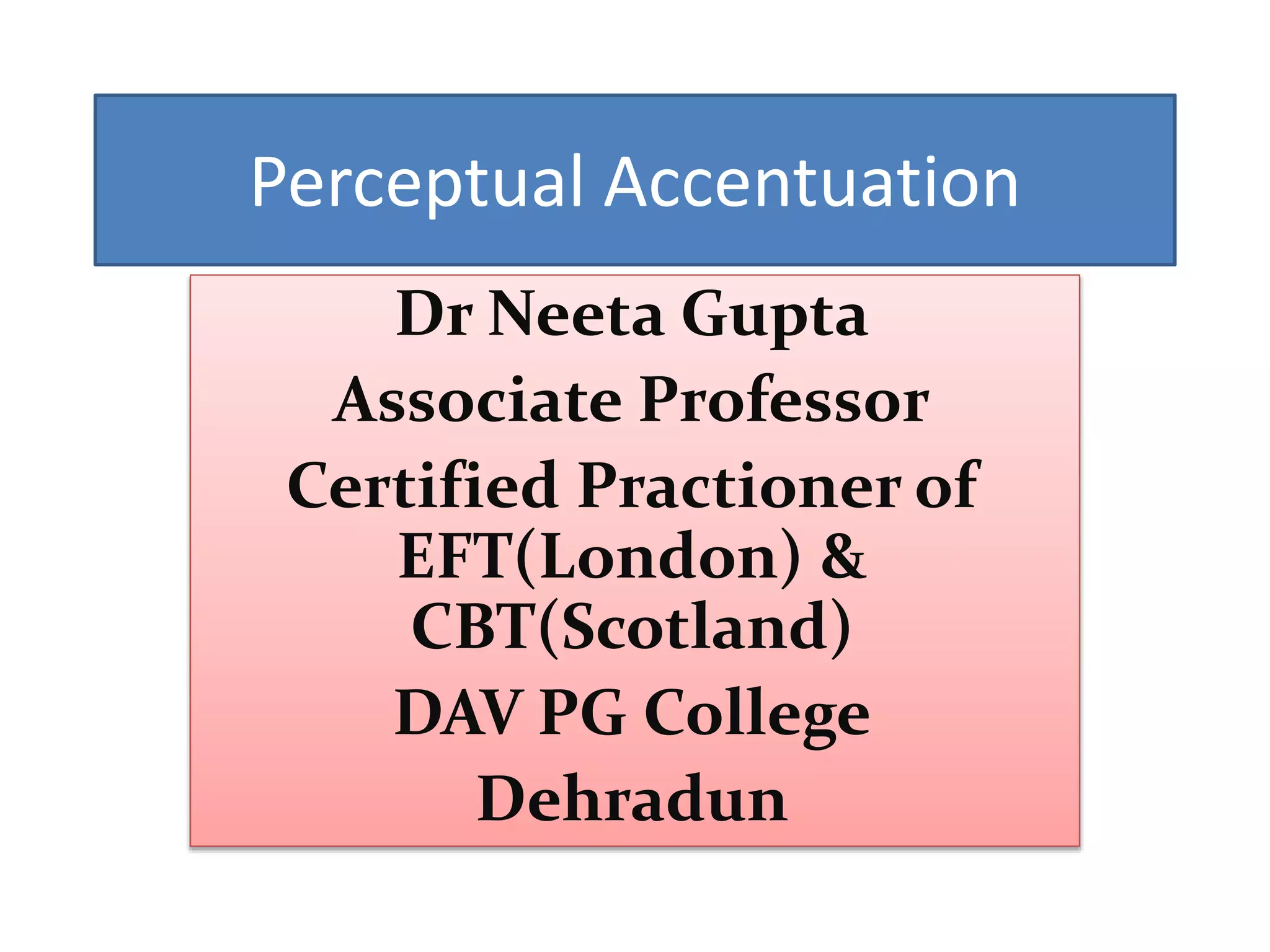 Perceptual Accentuation | PPTX