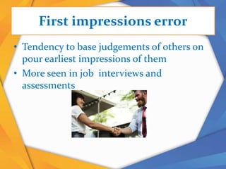 Perceptual biases and stereotyping | PPTX