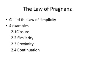 PERCEPTUAL ORGANIZATION.pptx for MEDICAL | PPTX | Science