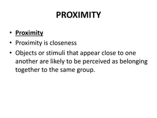 PERCEPTUAL ORGANIZATION.pptx for MEDICAL | PPTX | Science