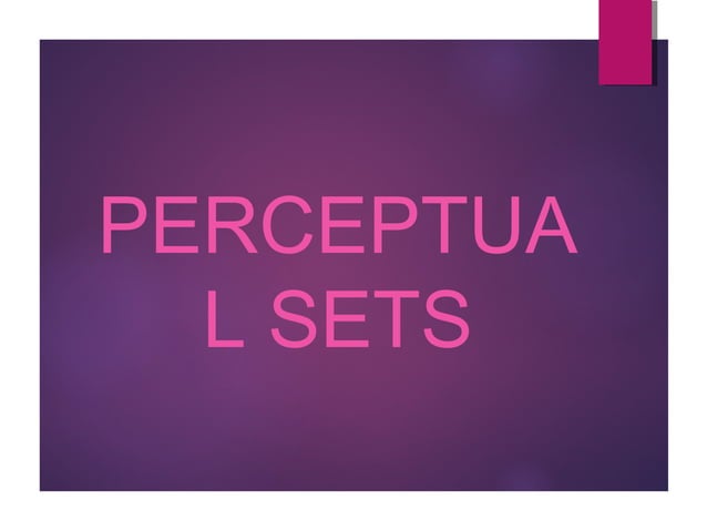 Perceptualset+introduction to learning-Mili Aggarwal | PPT