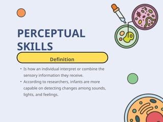 Perceptual Skills Developmental Psychology | PPTX