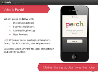 Perch Launch Presentation @DemoGala | PDF