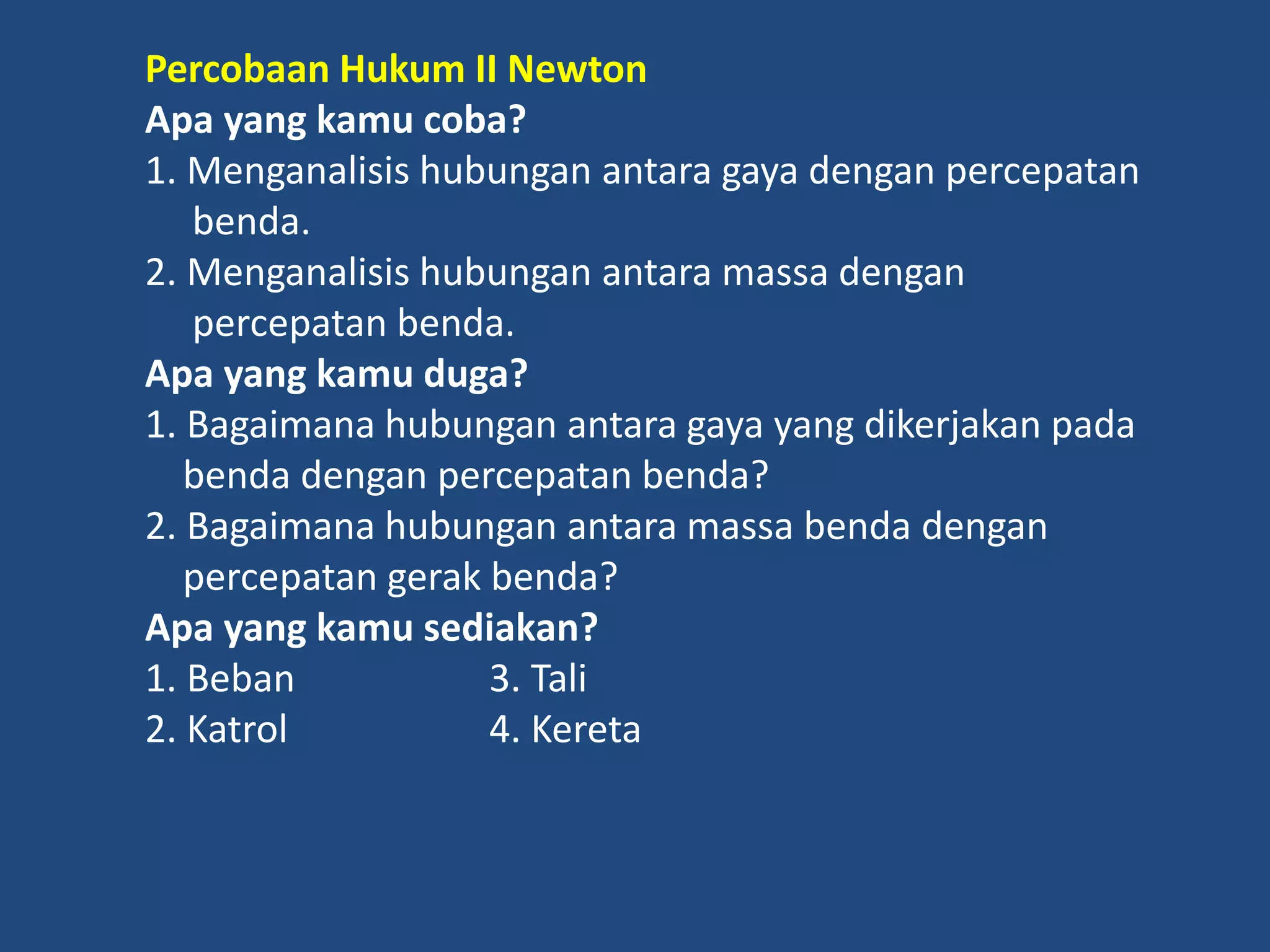 Percobaan hukum ii newton | PPTX
