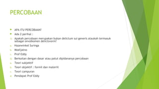 Percobaan, penyertaan, pembantuan, dan perbarengan | PPT