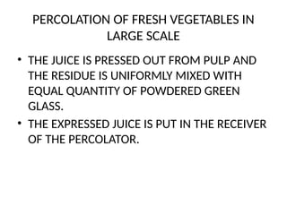 PERCOLATION - new method for preparation of mother tincture | PPT