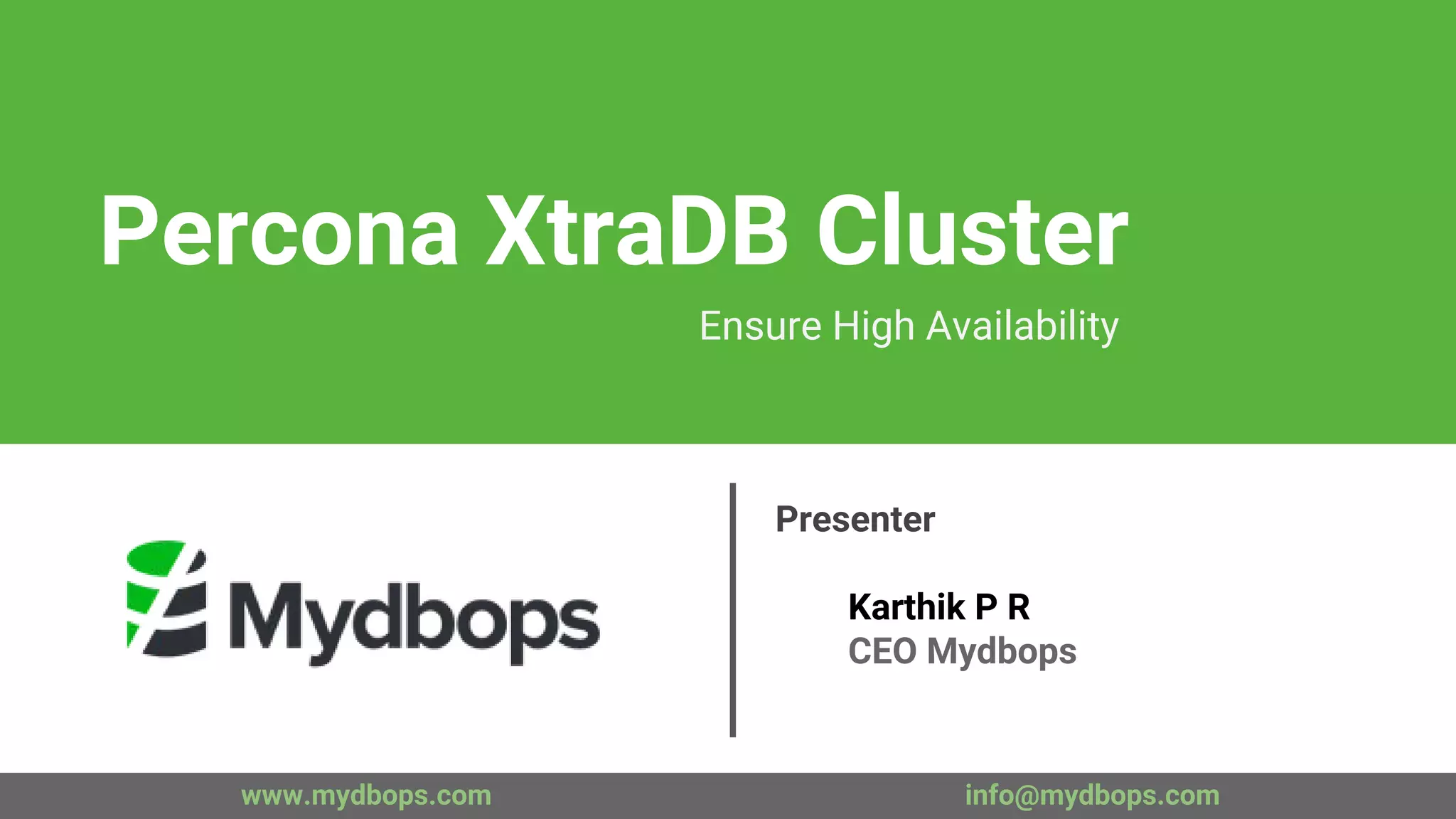 Percona XtraDB Cluster ( Ensure high Availability ) | PPT