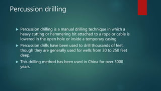 Percussion drilling | PPTX