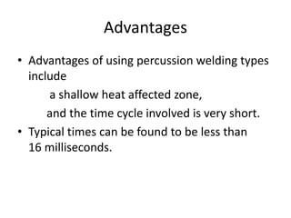 Percussion welding | PPTX