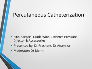 Percutaneous_Catheterization_Presentation.pptx