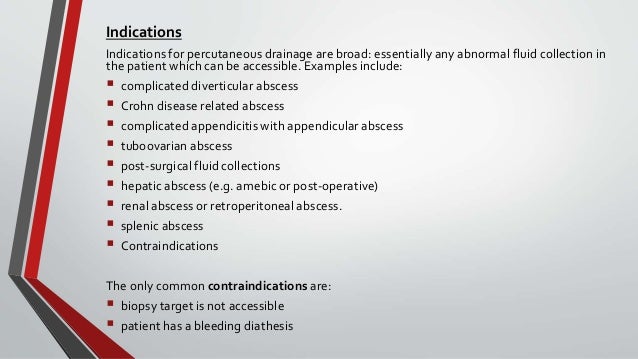 Percutaneous Drainage of Abscess and Post Operative Collections