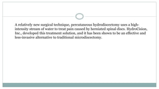Percutaneous Hydrodiscectomy - A Procedure for Treating Herniated Disc ...