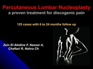 Percutaneous lumbar nucleoplasty | PPT