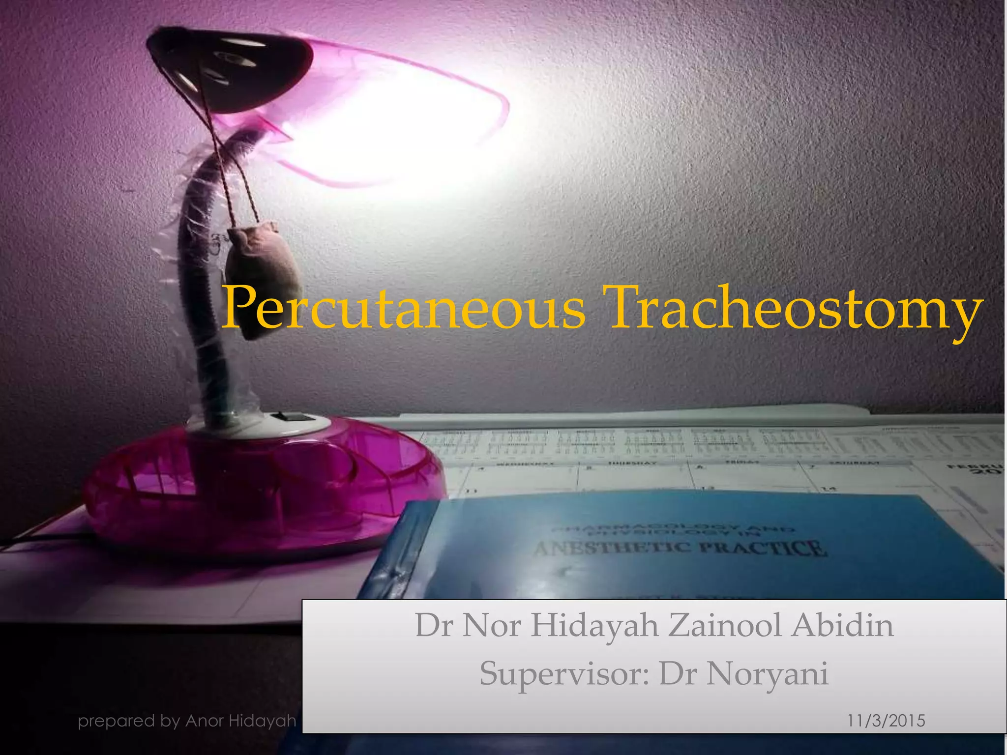Percutaneous tracheostomy | PPTX