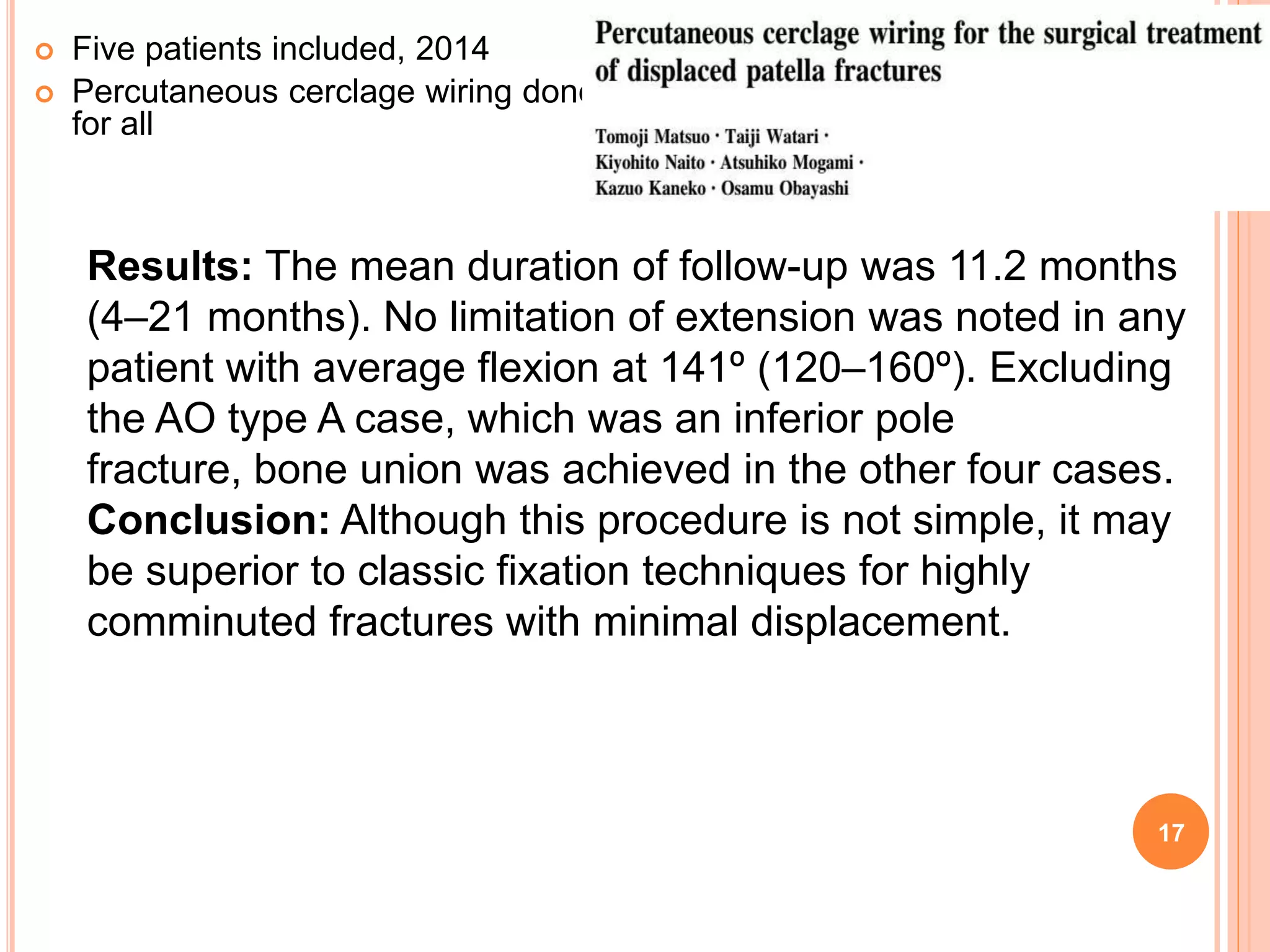 Percutaneous treatment of communited patellar fracture.pptx