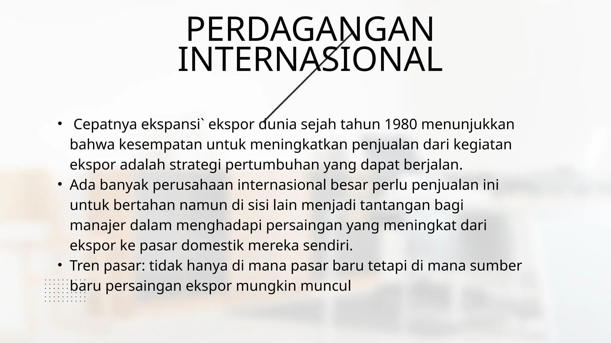 Perdagangan Internasional Dan Investasi Asing Pptx