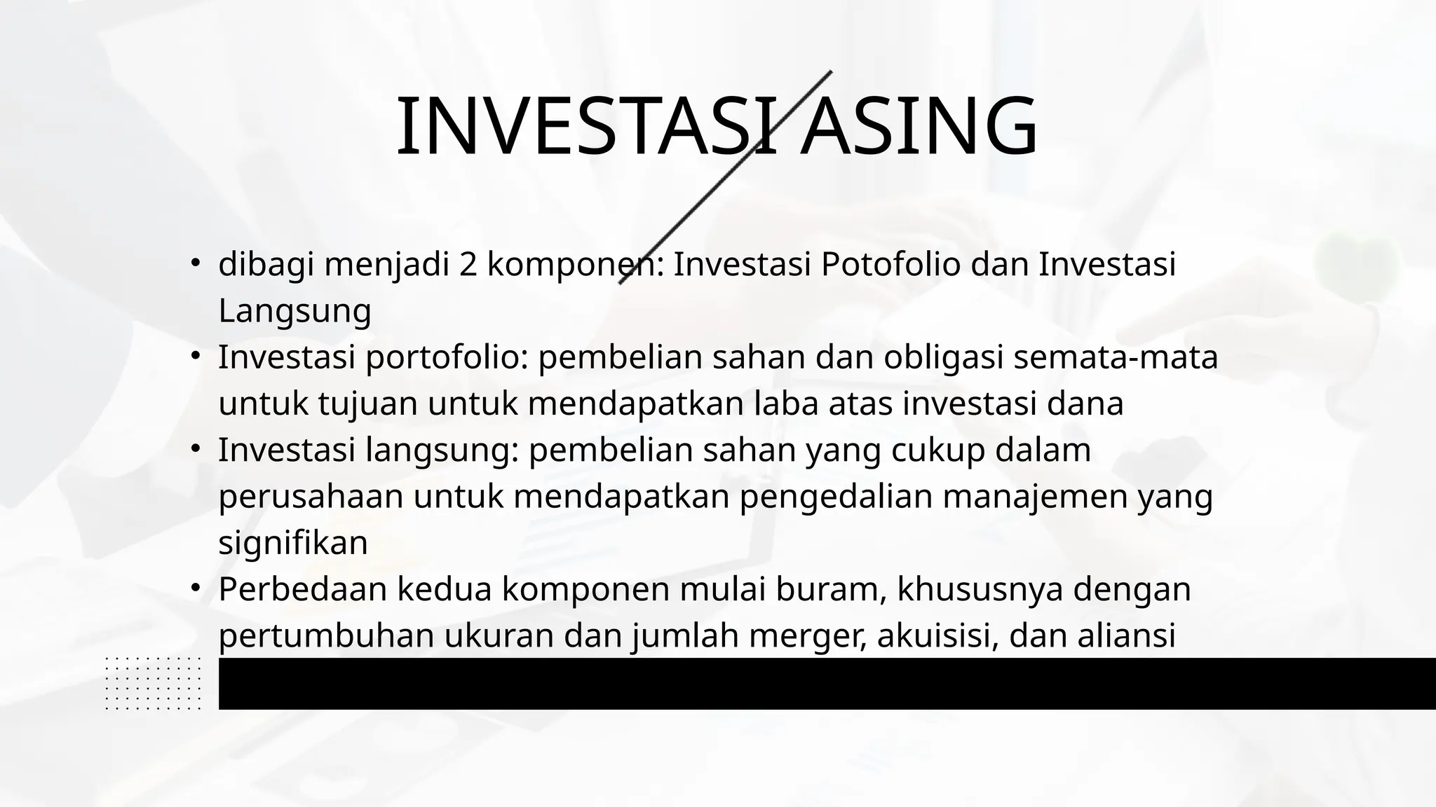 PERDAGANGAN INTERNASIONAL DAN INVESTASI ASING.pptx