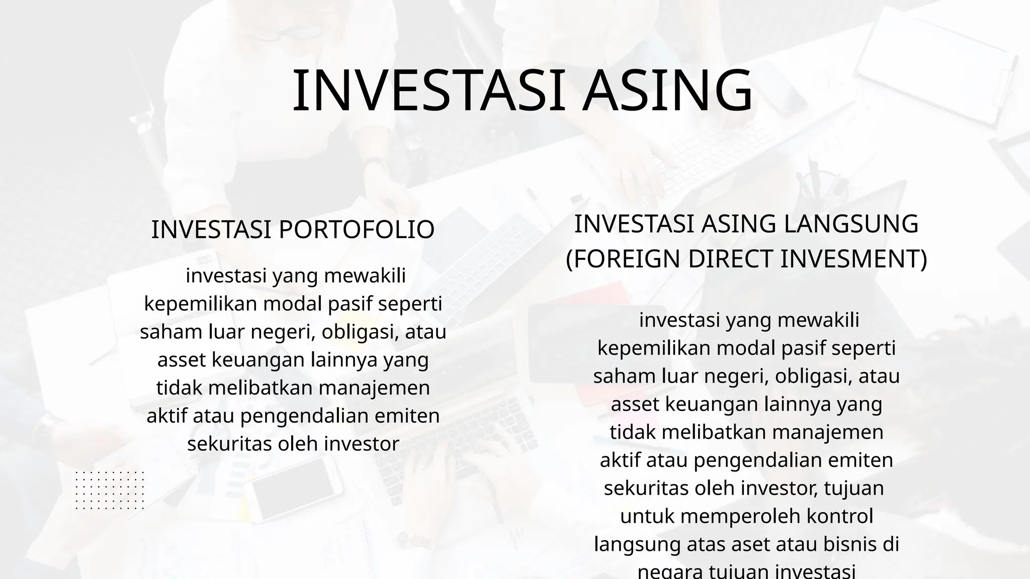 PERDAGANGAN INTERNASIONAL DAN INVESTASI ASING.pptx