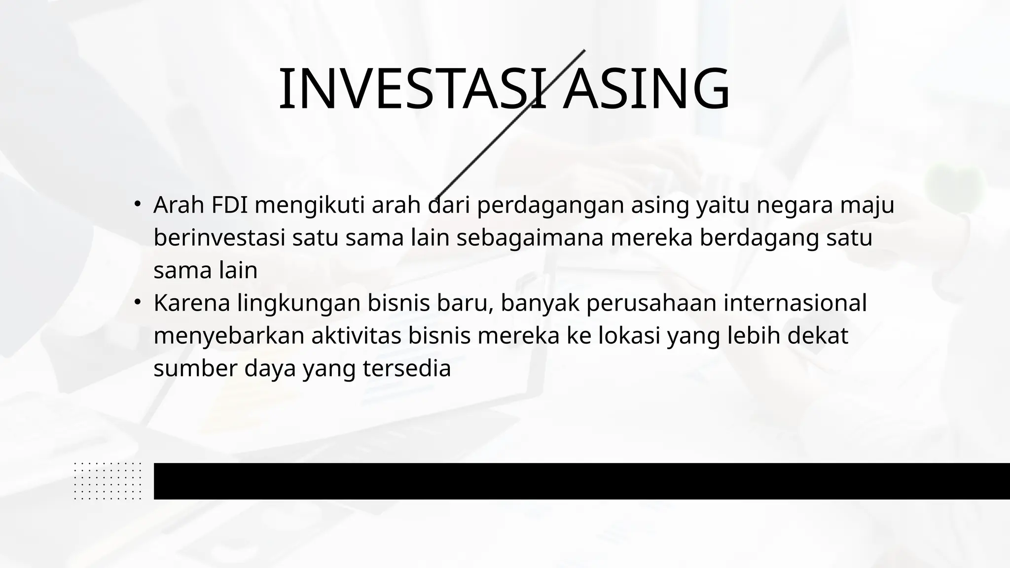 PERDAGANGAN INTERNASIONAL DAN INVESTASI ASING.pptx