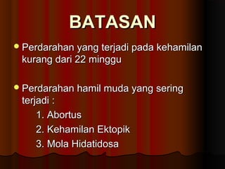 Perdarahan hamil muda | PPT