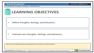 PERSONAL DEVELOPMENT LESSON ABOUT THOUGHTS, FEELINGS AND EMOTION | PPTX