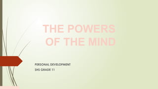 perdev-thepowersofthemind-230213160931-9c8168f3.pptx
