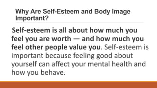 PERDEV LESSON 9 - MENTAL HEALTH - SELF ESTEEM AND BODY ESTEEM.pptx