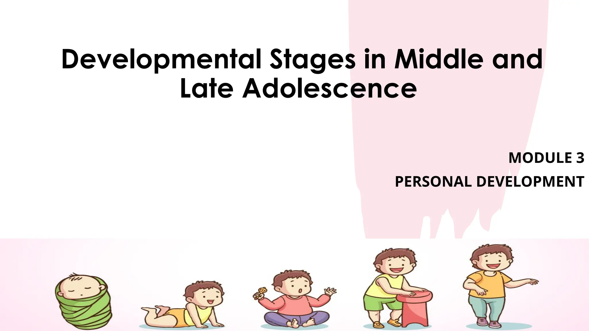 PERDEV MODULE 3 - the developmental stages | PPTX