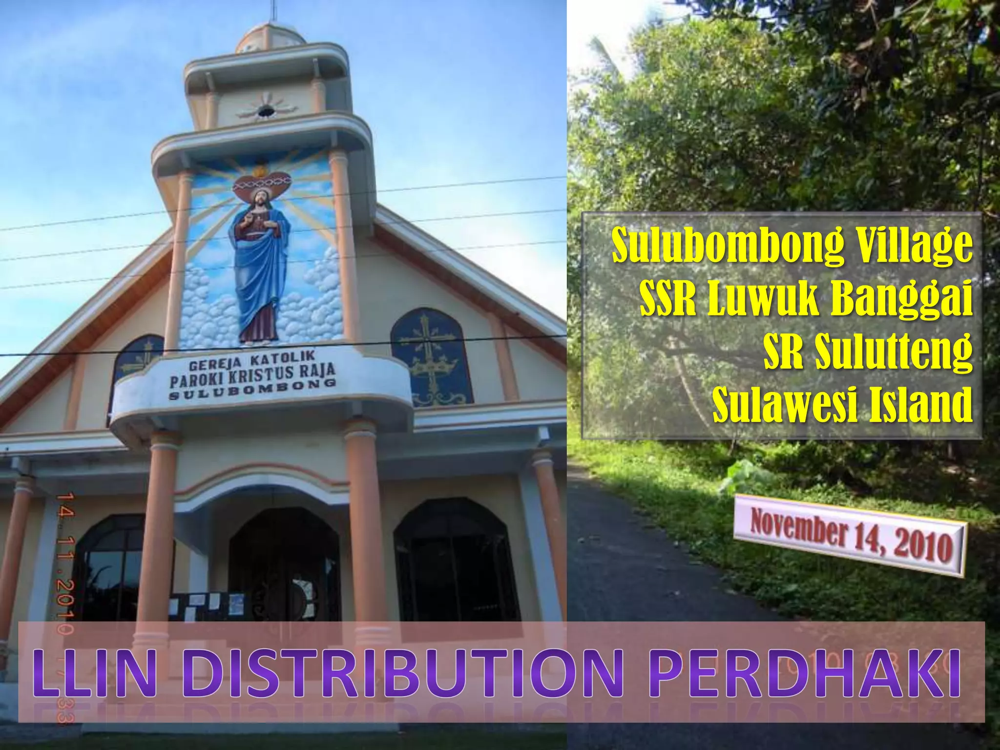 PERDHAKI LLIN Distribution in Sulubombong Sulutteng | PPT