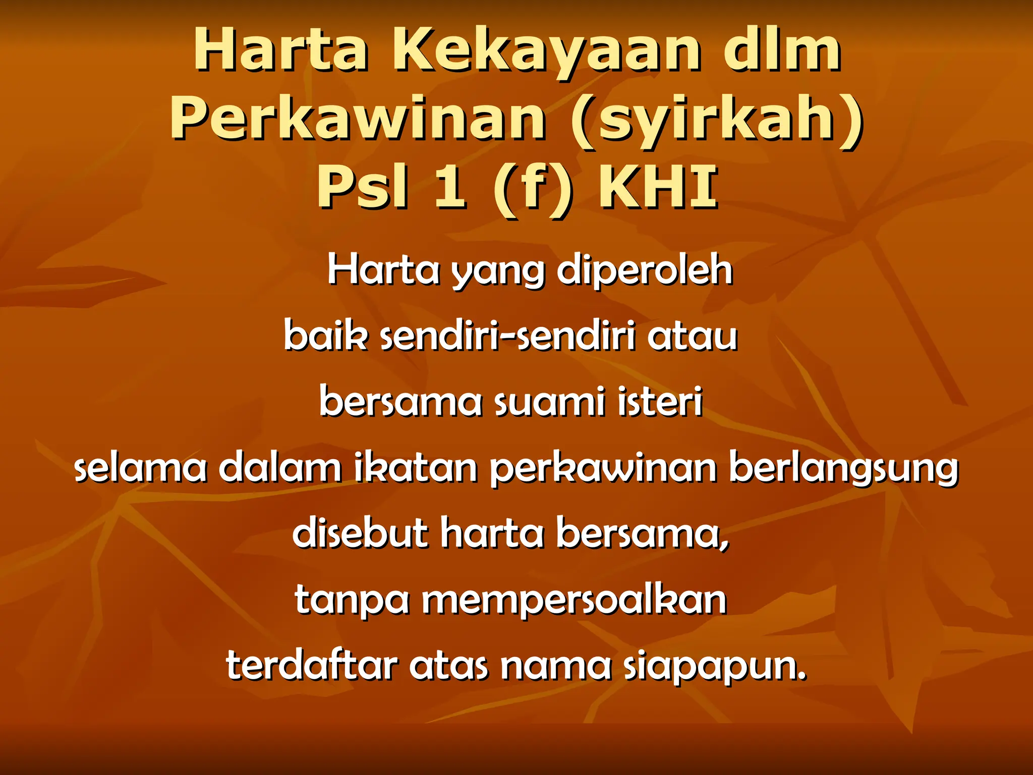 perdis-harta-kekayaan-dalam-perkawinan.ppt | Free Download