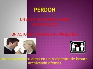 El Perdón como un todo | PPTX