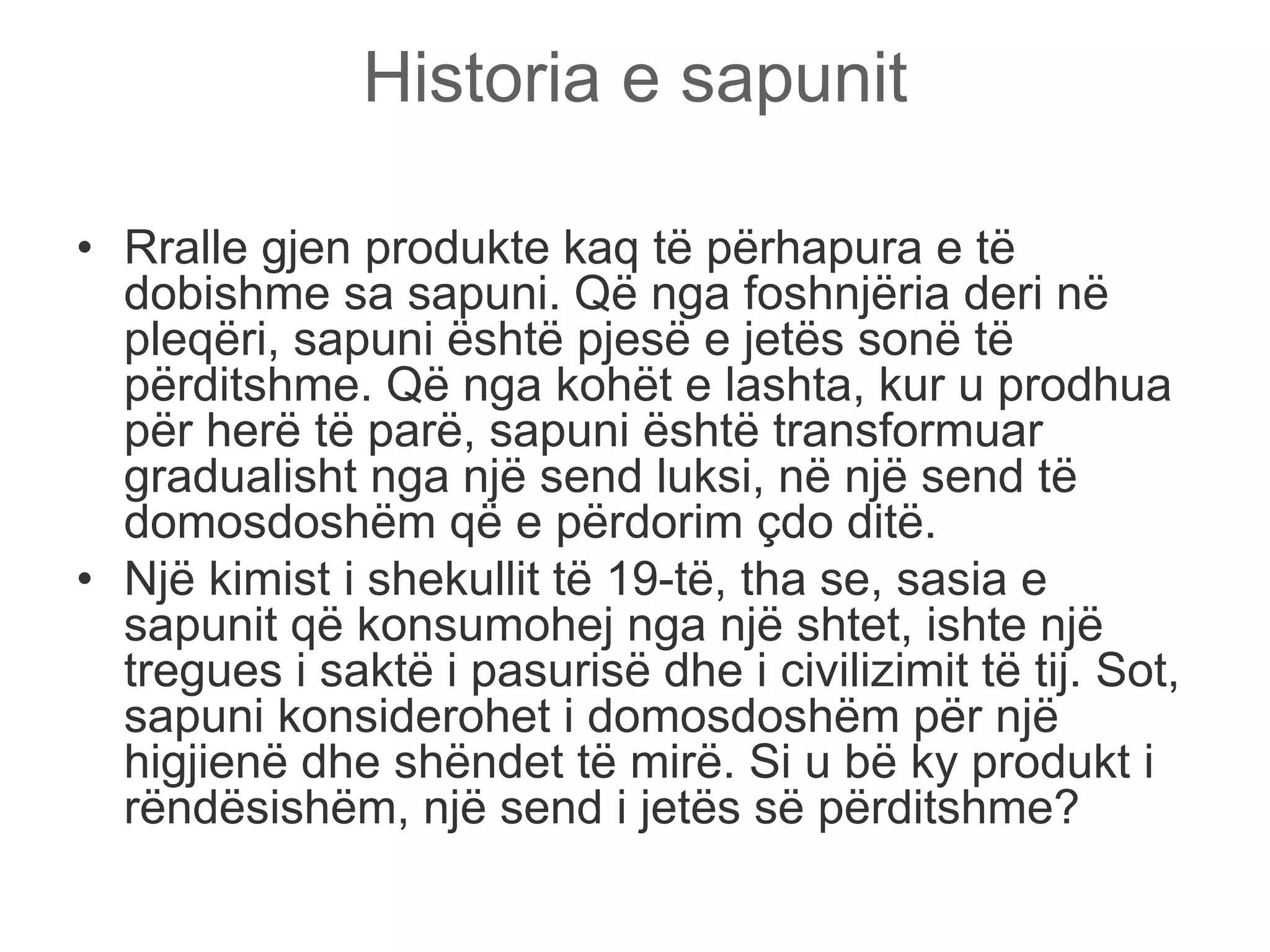Perdorimi dhe prodhimi i sapuneve | PPTX
