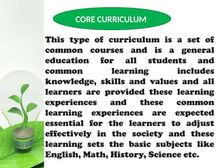 Types of Curriculum _EDM 214_Grad School Studies.pptx