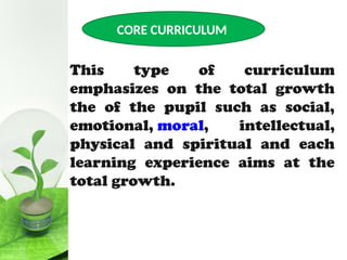 Types of Curriculum _EDM 214_Grad School Studies.pptx