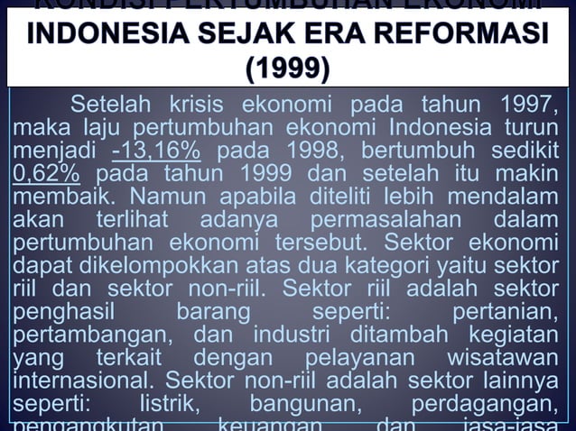 Perekonomian indonesia pada masa reformasi | PPTX