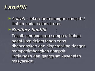 PTPS : PERENCANAAN LANDFILL | PPT