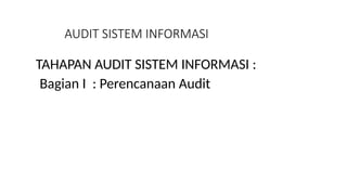 Perencanaan Audit Keamanan Sistem Informasi | PPTX