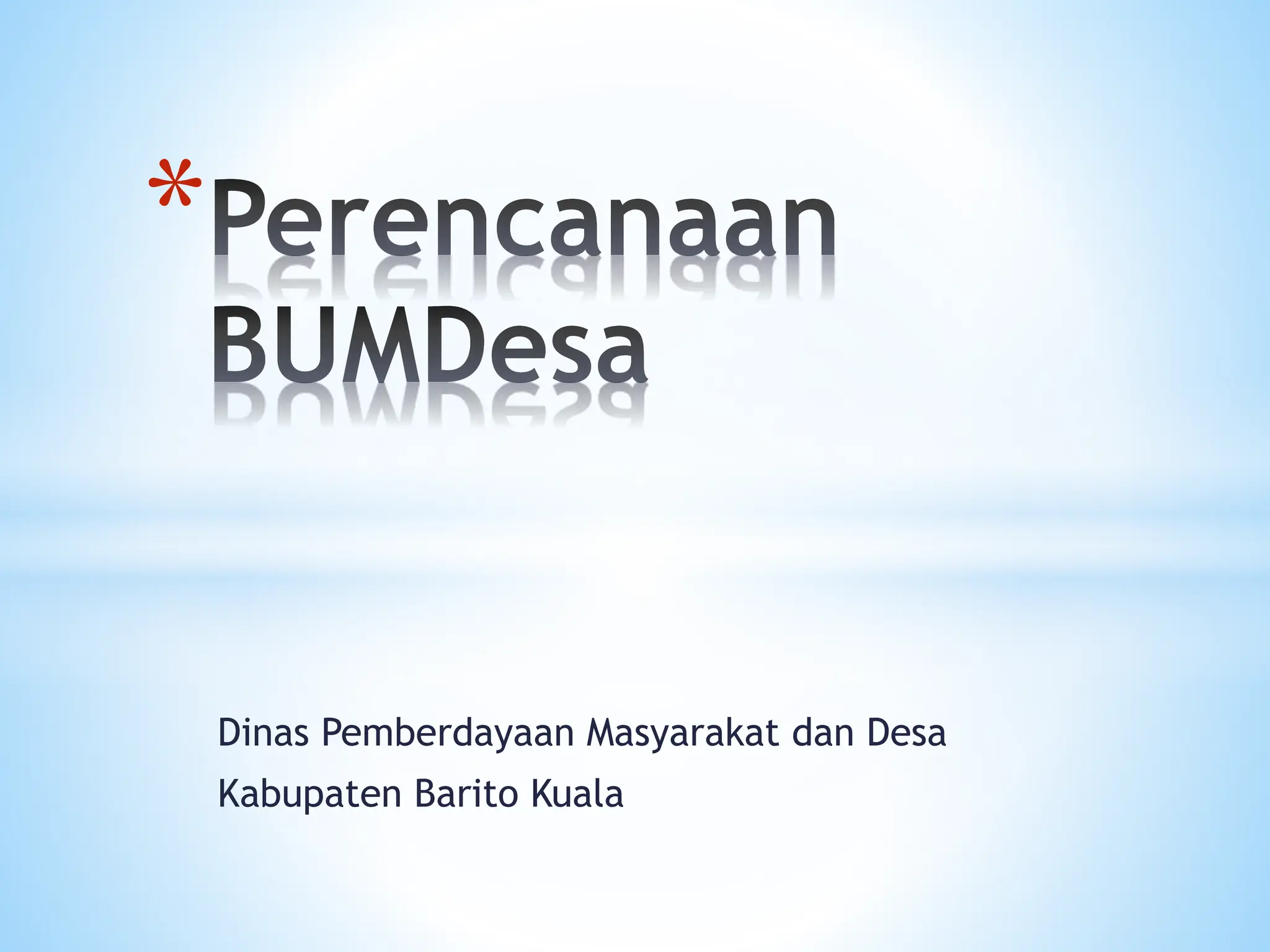 Perencanaan BUMDesa YANG BAIK DAN BENAR.pptx