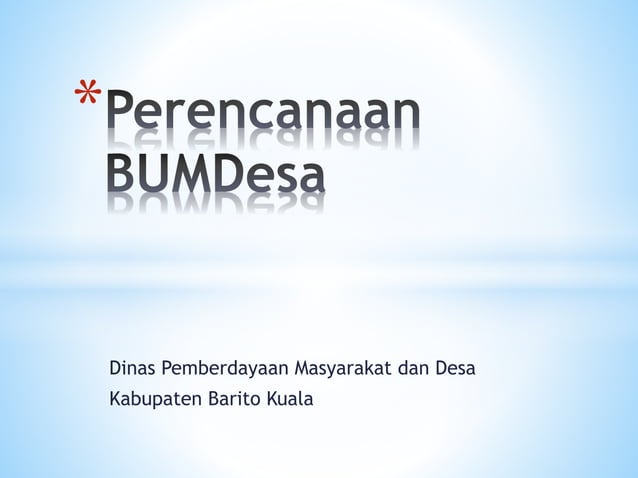 Perencanaan BUMDesa YANG BAIK DAN BENAR.pptx