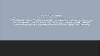 PERENCANAAN DAN PENGELOLAAN SDM YANG EFEKTIF DAN EFISIEN.pptx