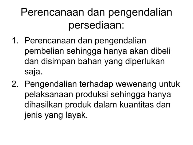 Perencanaan dan pengendalian persediaan | PPT
