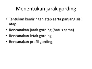 Perencanaan gording dan penggantung | PPTX