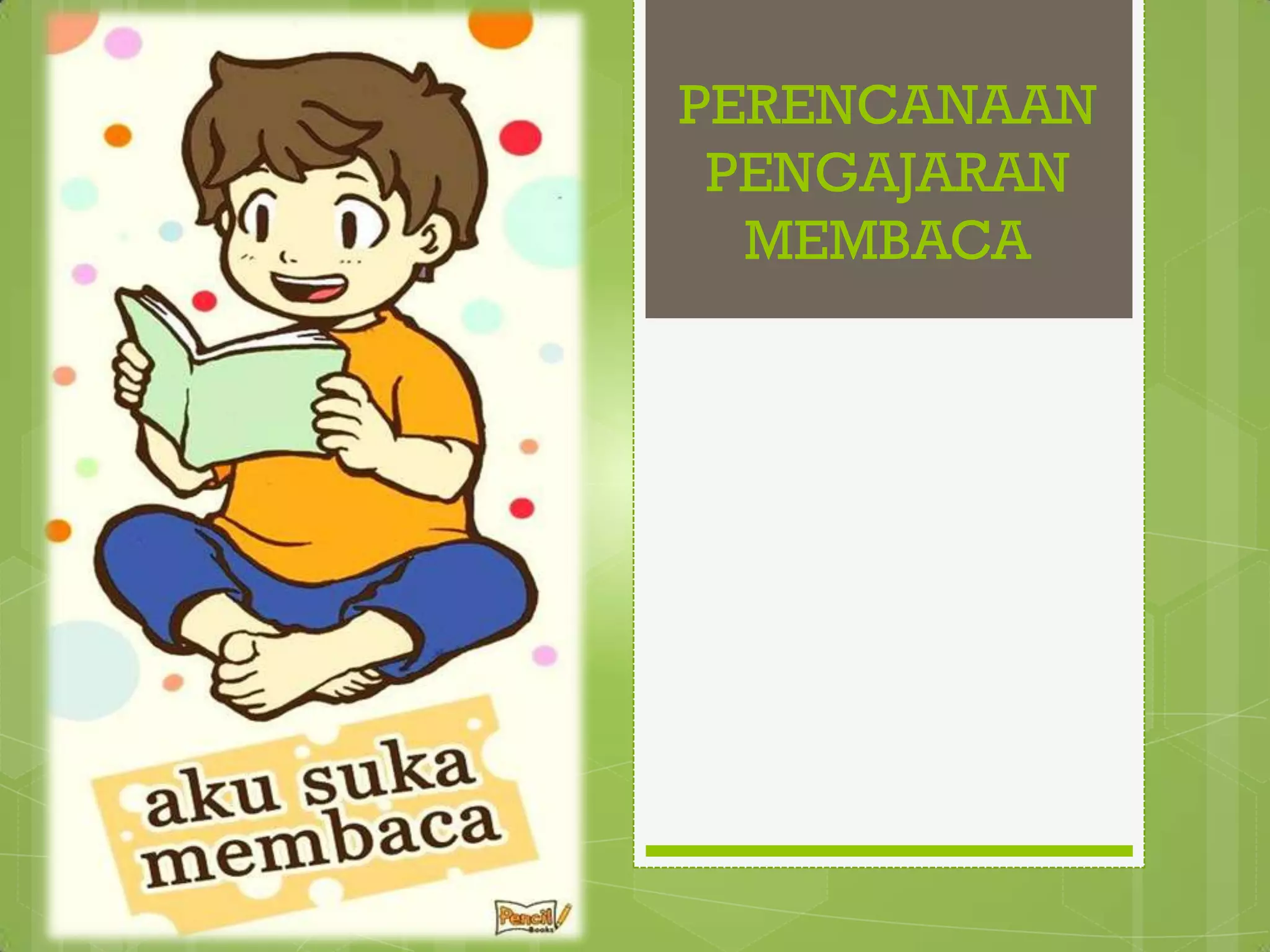 Perencanaan pengajaran membaca | PPTX