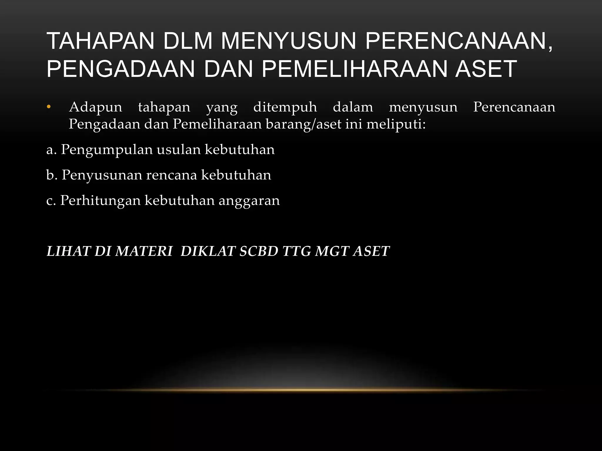PERENCANAAN DAN PENGANGGARAN BARANG MILIK DAERAH/ASET DAERAH | PPT