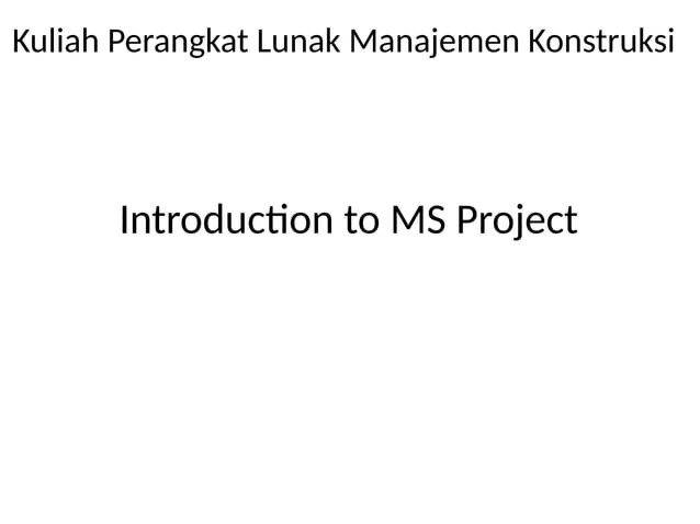 Perencanaan Pengendalian-Proyek-Konstruksi-MS-PROJECT.pptx